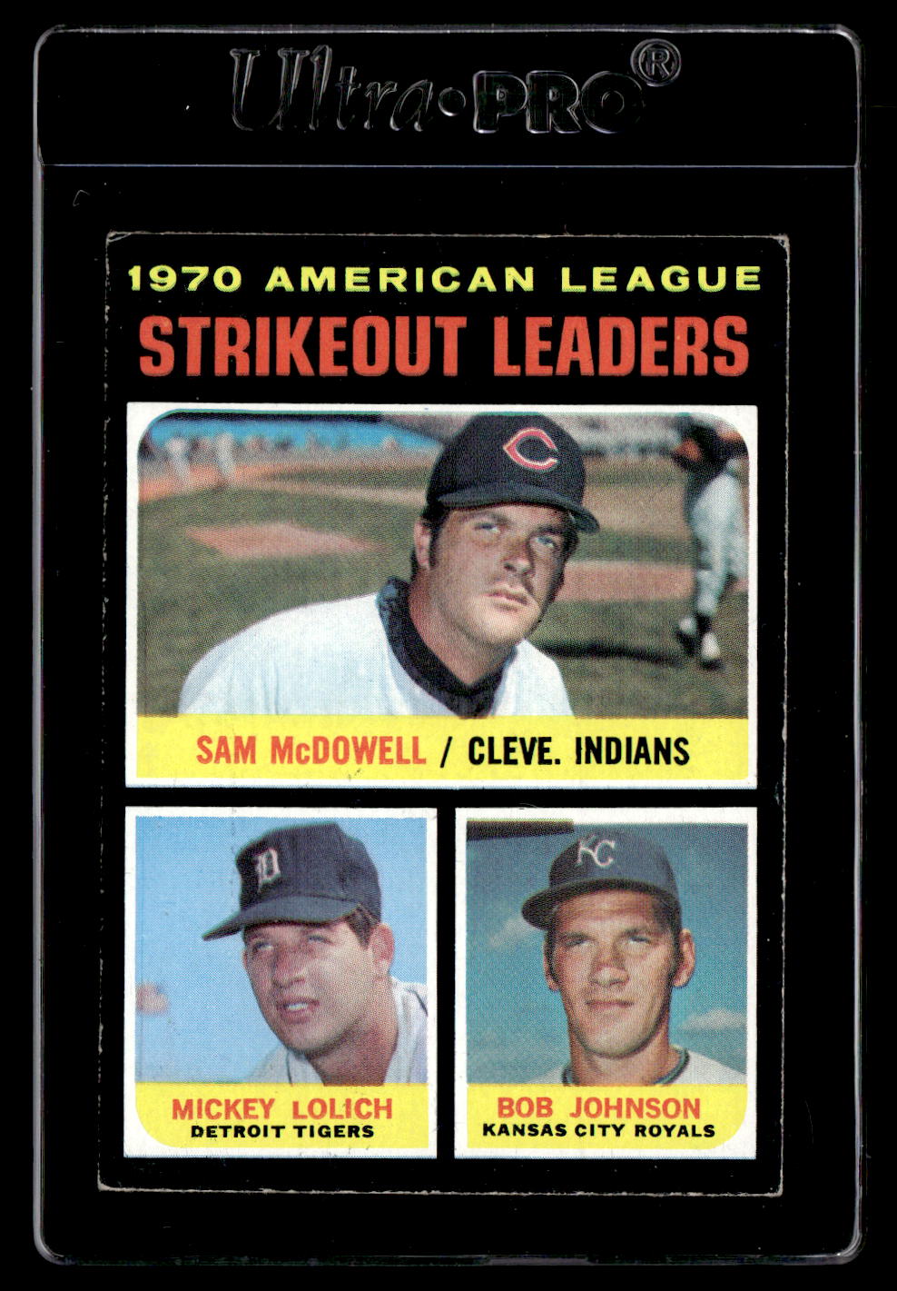 1971 Topps #71 AL Strikeout Leaders(Sam McDowell/Mickey Lolich/ EXMT ...